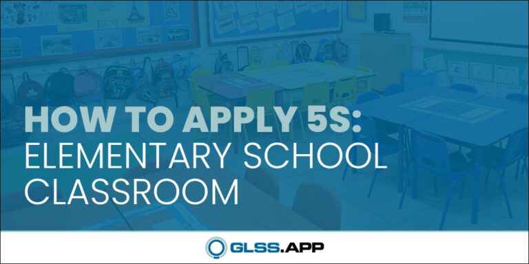 How to Apply 5S: Elementary School Classroom - GoLeanSixSigma.com (GLSS)