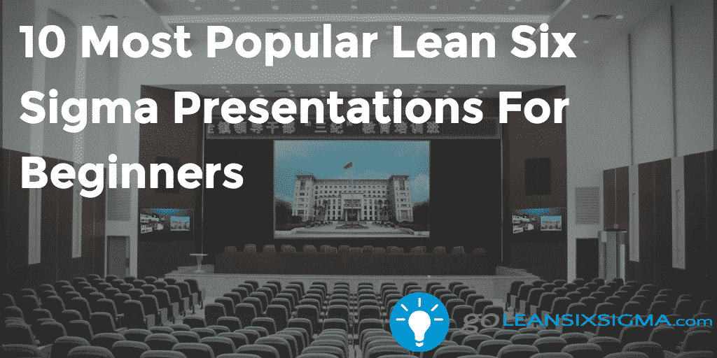 10 Most Popular Lean Six Sigma Presentations For Beginners ...