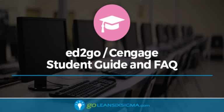 ed2go/Cengage Student Guide and FAQ | GoLeanSixSigma.com