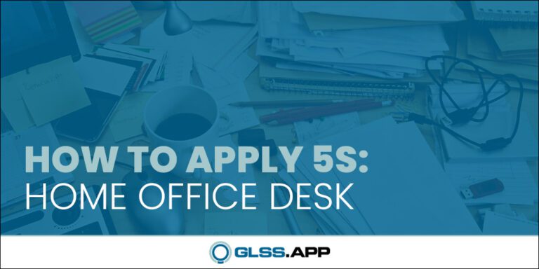 5S: An Easy Way to Eliminate Waste - GoLeanSixSigma.com (GLSS)