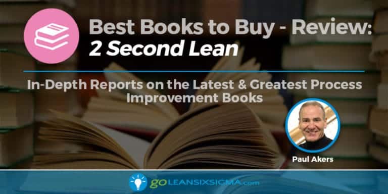 Best Books to Buy: "2 Second Lean" by Paul Akers | GoLeanSixSigma.com