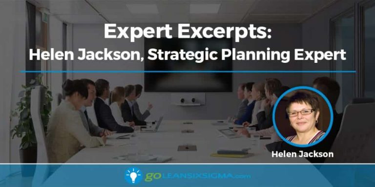 Expert Excerpts: Helen Jackson on Strategic Planning - GoLeanSixSigma ...