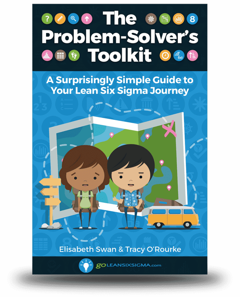 How to Use "The Problem-Solver's Toolkit" | GoLeanSixSigma.com