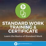 Standard Work | GoLeanSixSigma.com