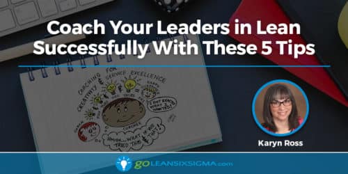 Coach Your Leaders in Lean Successfully With These 5 Tips ...