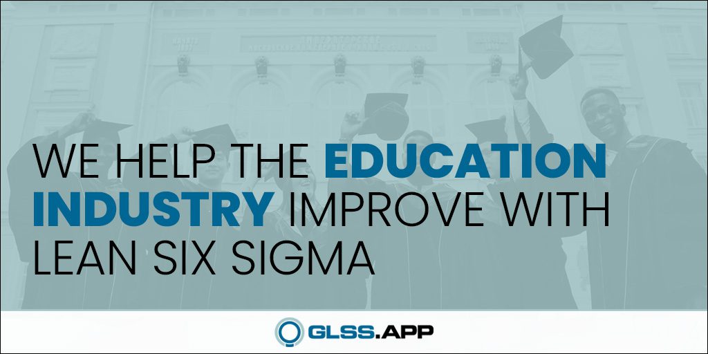 Lean Six Sigma In Education | GoLeanSixSigma.com