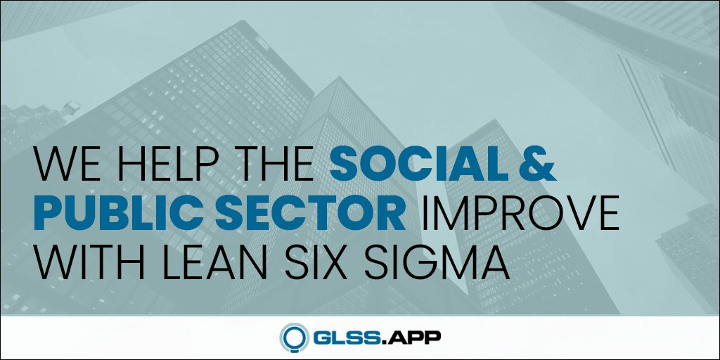 Lean Six Sigma In Social & Public Sector | GoLeanSixSigma.com